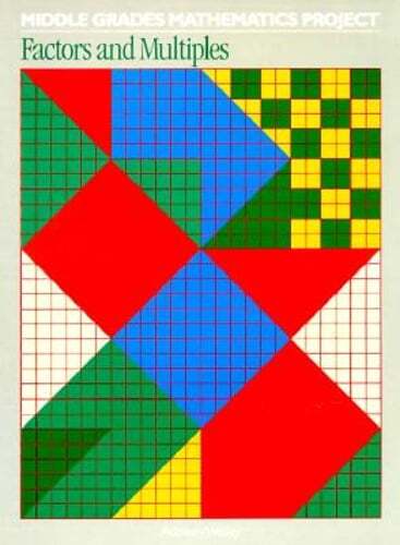 Middle Grades Mathematics Projects: Factors and Multiples Sourcebook ...