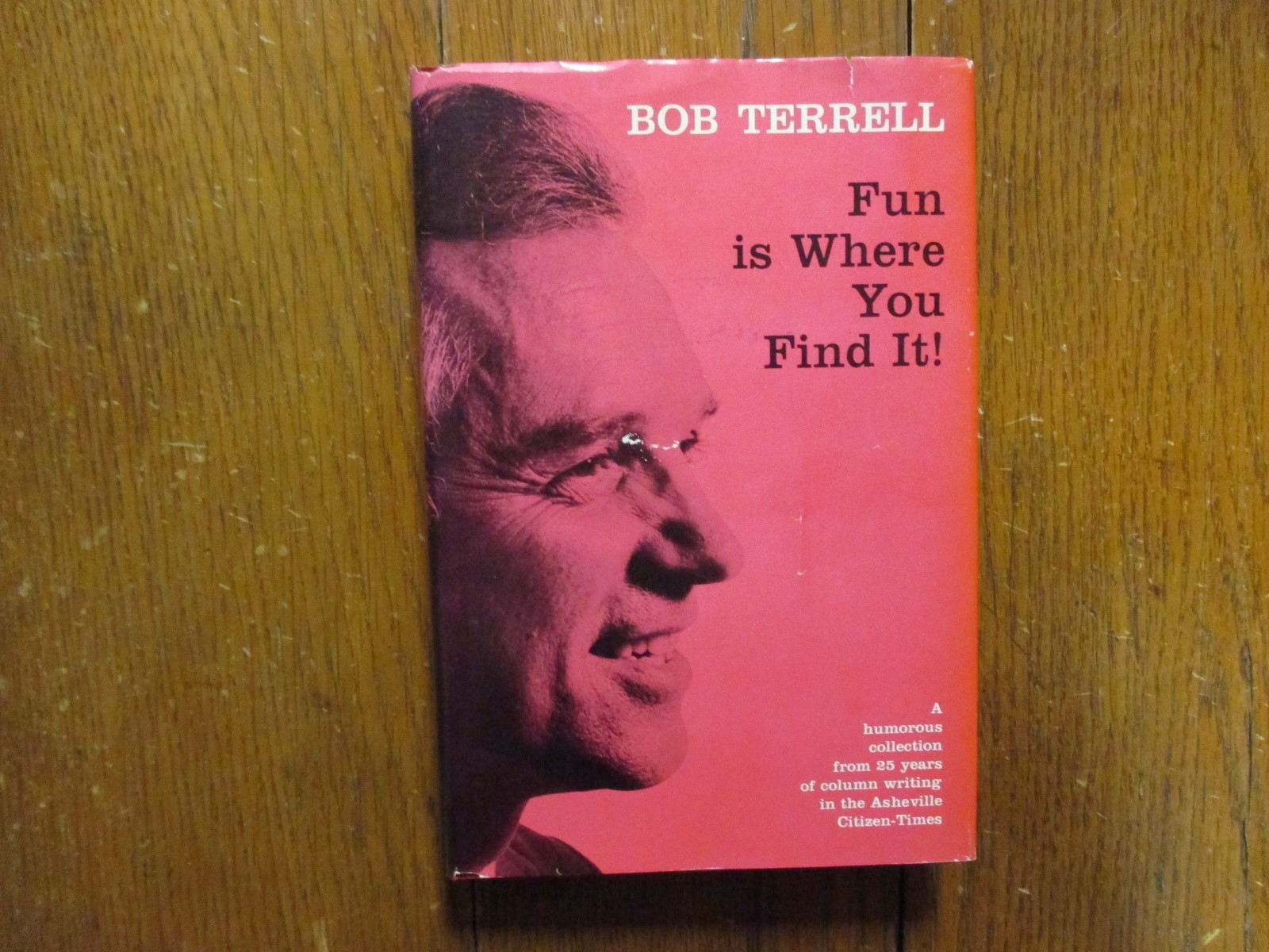 BOB TERRELL (Died-2009)(THE SINGING NEWS)Signed Book("FUN IS WHERE YOU ...
