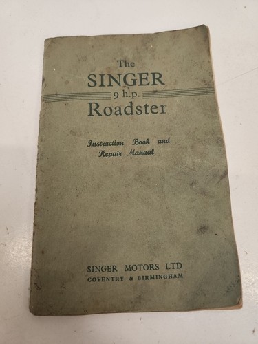 SINGER 9HP ROADSTER INSTRUCTION & REPAIR MANUAL Convertible Singer ...