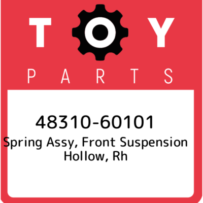 48310-60101 Toyota Spring assy, front suspension hollow, rh 4831060101 ...