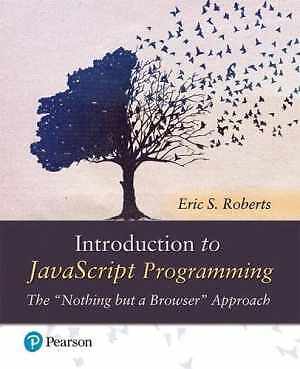 Introduction to JavaScript Programming: The - Paperback, by Roberts Eric - Good 9780135245859 | eBay