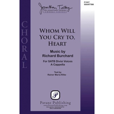 Pavane Whom Will You Cry To, Heart SSATB A Cappella composed by Richard ...