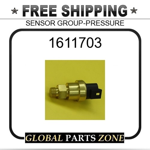 1611703 - SENSOR GROUP-PRESSURE for Caterpillar (CAT) | eBay