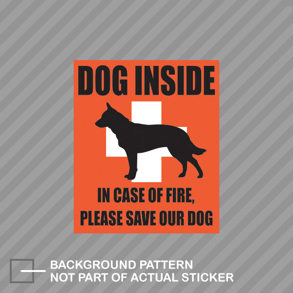 Dog Inside In Case of Fire Please Save Our Dog Sticker Decal Vinyl ...
