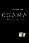 Osama: The Making of a Terrorist by Jonathan Randal 9780375409011 ...