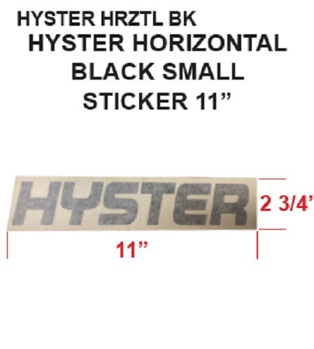 HYSTER MAST HOOD DECAL STICKER LOGO BLACK HORIZONTAL SMALL 11" X 2 3/4 ...