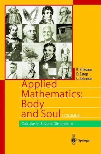 Applied Mathematics : Body and Soul : Calculus in Several Dimensions ...