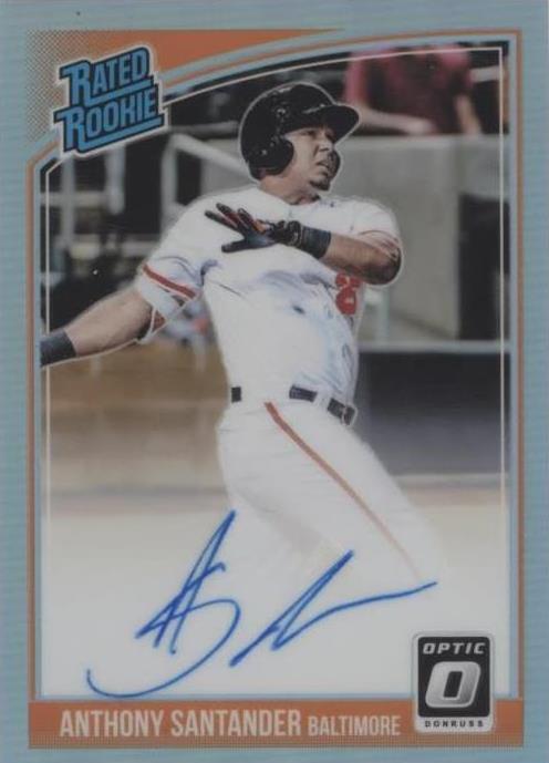 2018 Panini Donruss Optic - Rated Rookie Signatures Anthony Santander # ...