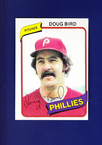 Doug Bird 1980 TOPPS MLB Baseball #421 (NM+)(OC) Philadelphia Phillies ...