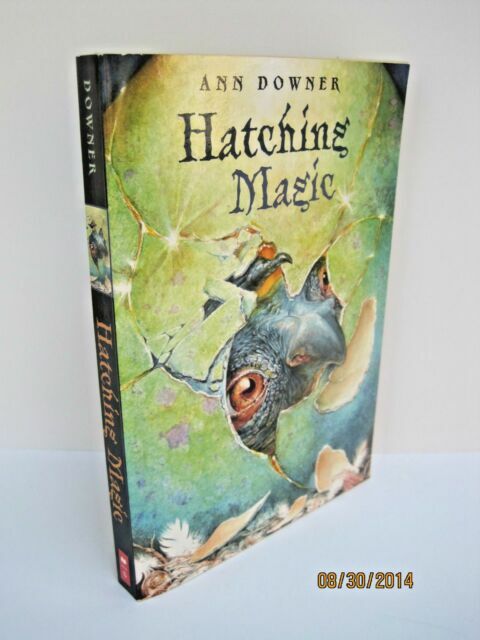 Hatching Magic by Ann Downer (2004, Trade Paperback) for sale online | eBay