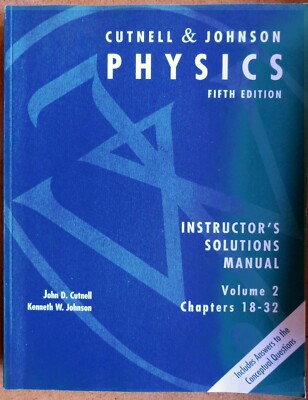 Cutnell & Johnson: Physics Volume 2 Instructor's Solutions Manual ...