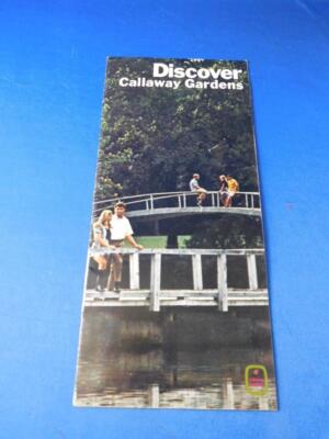 DISCOVER CALLAWAY GARDENS GEORGIA ADVERTISING BROCHURE MAP FLOWERS ...