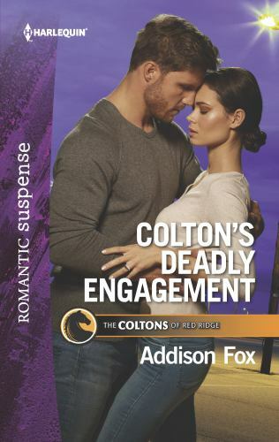 The Coltons of Red Ridge Ser.: Colton's Deadly Engagement by Addison ...