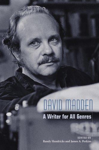 David Madden : A Writer for All Genres by James A. Perkins (2006 ...