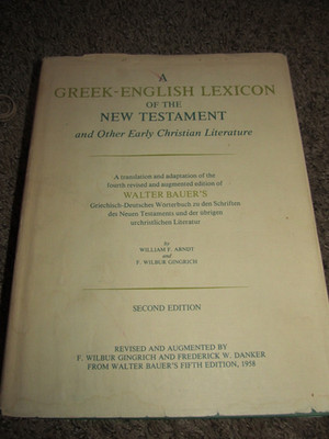 A GREEK ENGLISH LEXICON OF THE NEW TESTAMENT & Other Early Christian ...