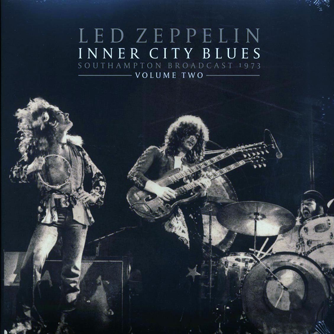 Led Zeppelin - Inner City Blues Volume 2: Southampton Broadcast 1973 ...