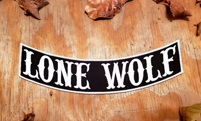 LONE WOLF BIKER ROCKER PATCH 12"X3" motorcycle jacket leathers harley ...