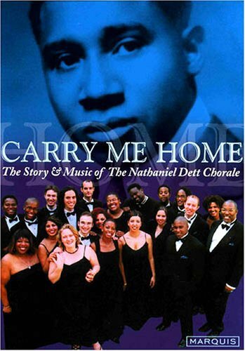 Nathaniel Dett Chorale : Carry Me Home - (DVD) New 774718880192| eBay