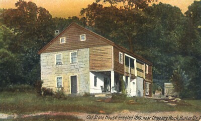 Old Stone House Erected 1819 Slippery Rock Butler Cty Pennsylvania 1910 ...