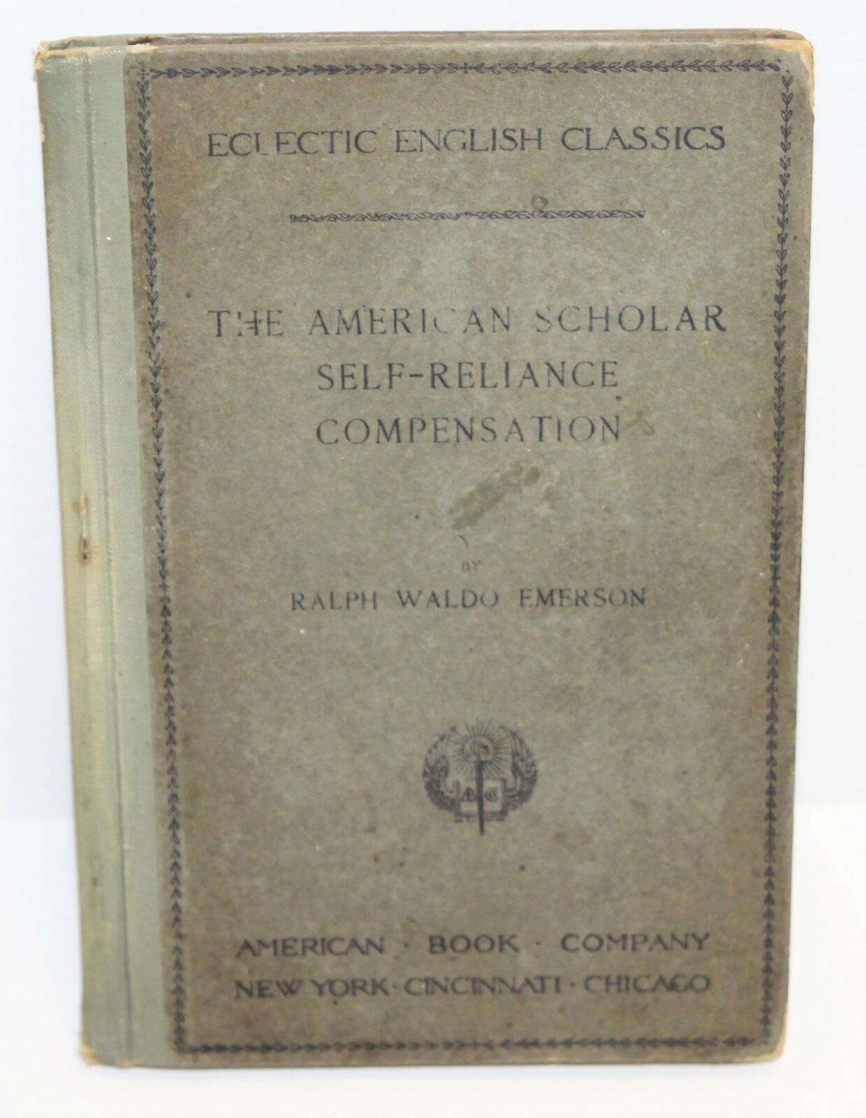 Ralph Waldo Emerson The American Scholar Ralph Waldo Emerson The American Scholar