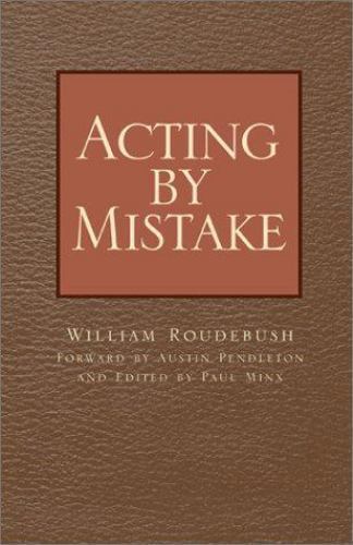 Acting by Mistake by William Roudebush (2001, Trade Paperback) for sale ...