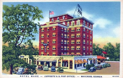 Waycross Georgia Hotel Ware Postcard | eBay