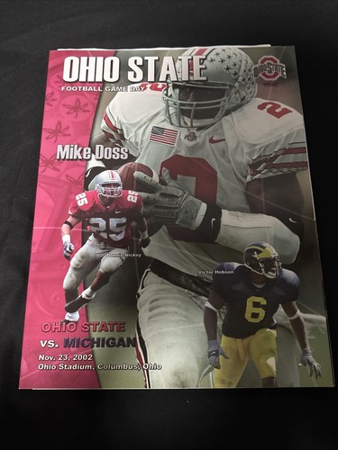 Ohio State football game day Mike Doss Ohio State versus Michigan 2002 ...