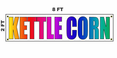 KETTLE CORN Banner Sign 2x8 for Business Shop Building Store Front | eBay