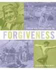Growing Together in Forgiveness: Read-Aloud Stories for Families Book ...