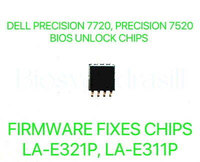 Dell Precision 7720, Precision 7520, NO PASSWORD BIOS CHIP LA-E321P, LA ...