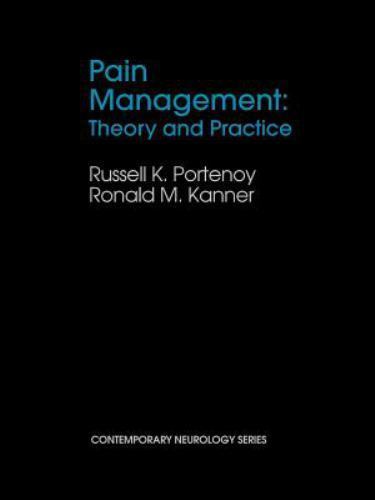 Contemporary Neurology Ser.: Pain Management : Theory and Practice by ...
