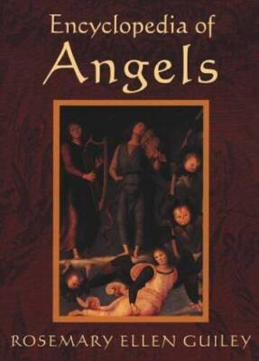 Encyclopedia of Angels - Hardcover By Guiley, Rosemary Ellen - GOOD ...