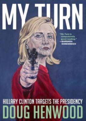 My Turn: Hillary Clinton Targets the Presidency - Paperback - GOOD ...