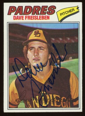 1977 Topps DAVE FREISLEBEN Signed Card autograph AUTO PADRES | eBay