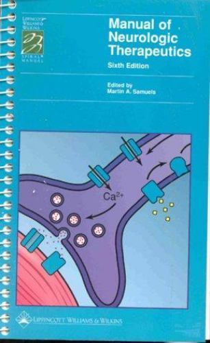 Spiral Manual Ser.: Samuels's Manual of Neurologic Therapeutics by ...