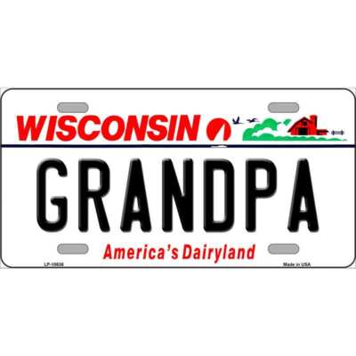Grandpa Wisconsin Metal Novelty License Plate Tag LP-10636 | eBay