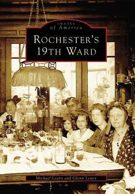 NEW Arcadia Publishing Rochester's 19th Ward, NY 9780738539478 Images ...