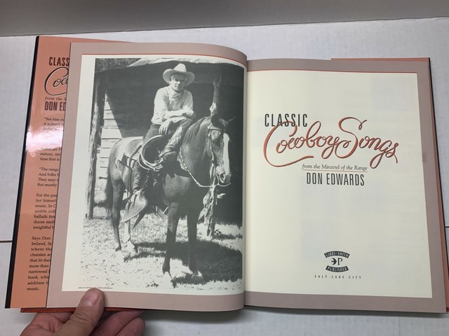 Classic Cowboy Songs : From the Minstrel of the Range by Don Edwards ...