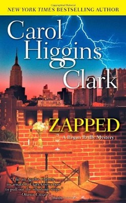 Zapped : A Regan Reilly Mystery Mass Market Paperbound Carol Higg ...