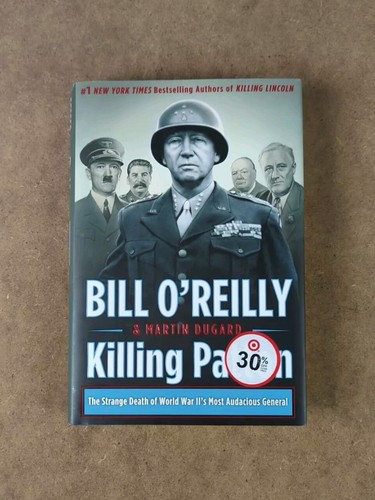 Killing Patton (Hardcover) by Bill O'Reilly [Like New + Free Shipping] 9780805096682| eBay