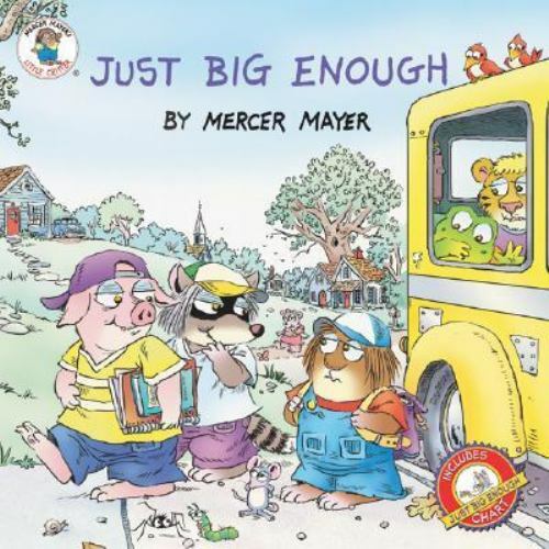 Little Critter: Just Big Enough (Little Critter the New Adventures) by ...