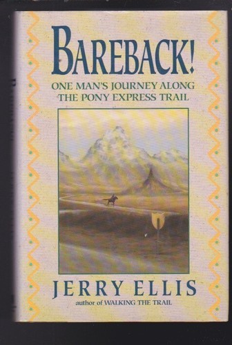 Bareback! Hardcover by Jerry Ellis 1st Ed. 1993 VG SIGNED COPY 9780385305860| eBay