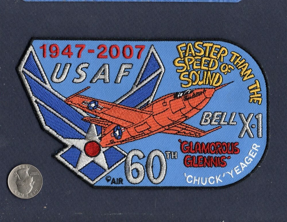Bell X-1 CHUCK YEAGER 60th ANNIVERSARY MACH 1 2007 USAF Squadron Patch ...