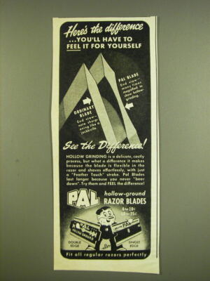 1944 Pal Razor Blades Ad - Here's the difference ..you'll have to feel ...