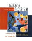 Database Processing: Fundamentals, Design and Implementation by David Kroenke 9780130648396| eBay
