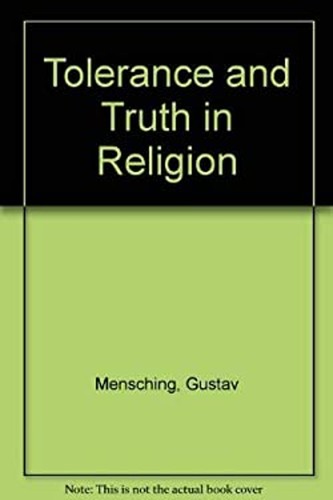 Tolerance and Truth in Religion Hardcover Gustav Mensching ...