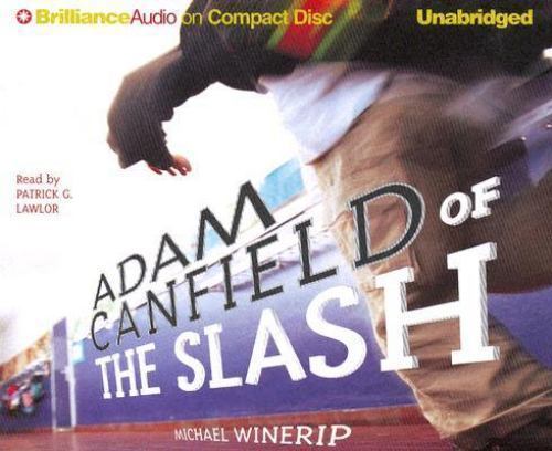 The Slash: Adam Canfield of the Slash 1 by Michael Winerip (2005, CD ...