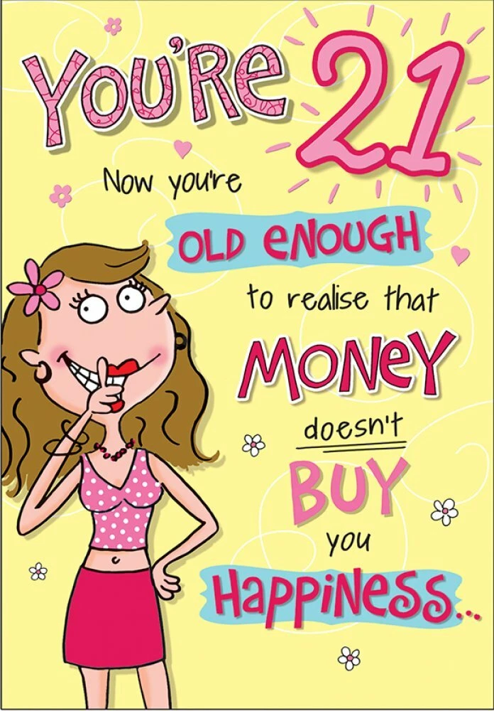 Funny 21st Birthday Sayings