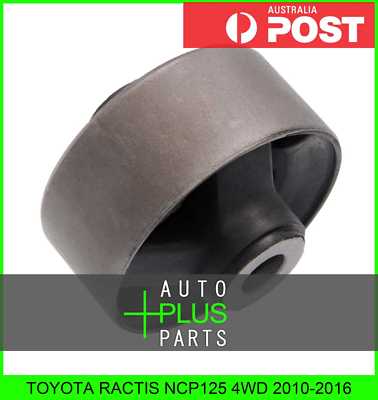Fits TOYOTA RACTIS NCP125 4WD Rubber Bush Diff Differential Mount ...