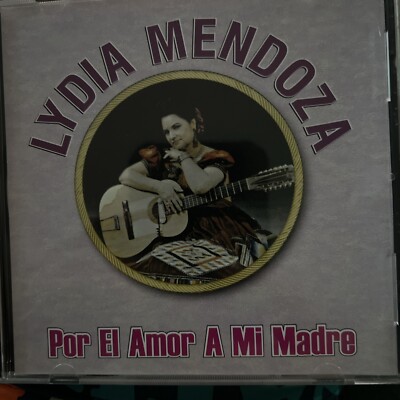 Lydia Mendoza -Por El Amor A Mi Madre CD Texano | eBay